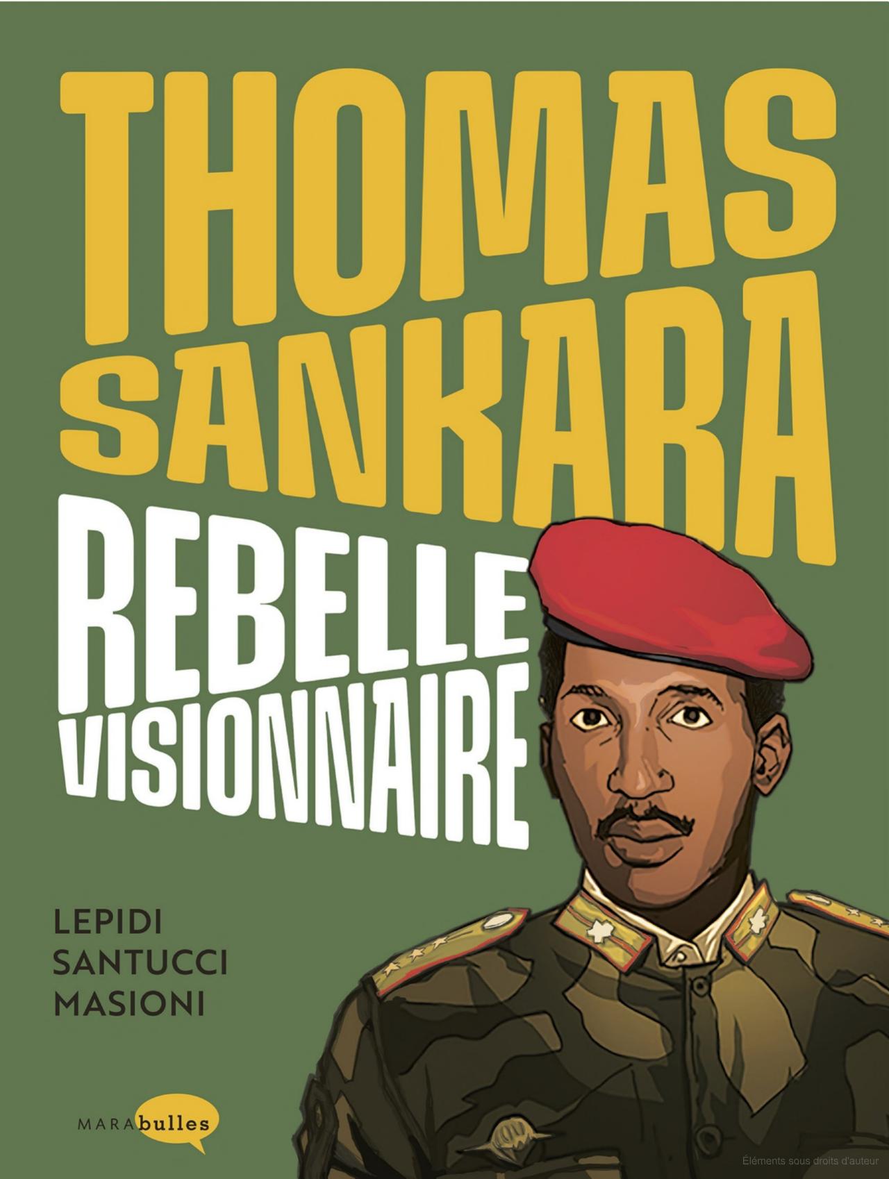 ”Thomas Sankara, rebelle visionnaire” de Santucci & Lepidi – Art ...